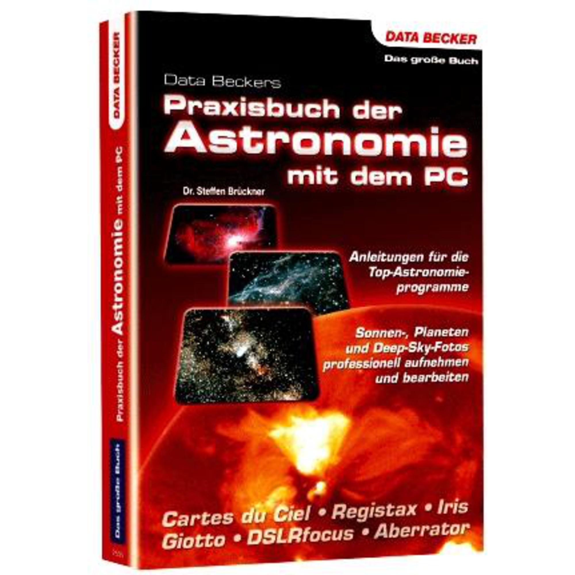 Data Becker Praxisbuch der Astronomie mit dem PC
